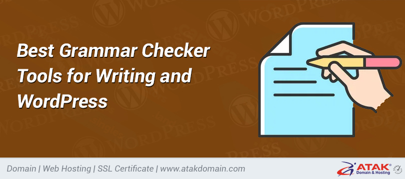 Best Grammar Checker Tools for Writing and WordPress - Atak Domain
